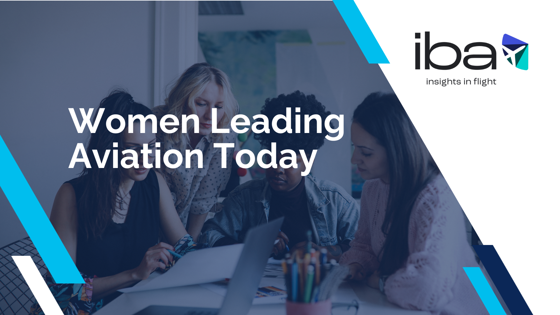 Women Leading Aviation Today | IBA Group
